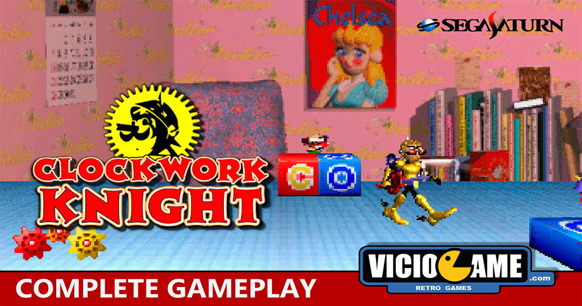🎮 Clockwork Knight (Sega Saturn) Complete Gameplay – VICIOGAME