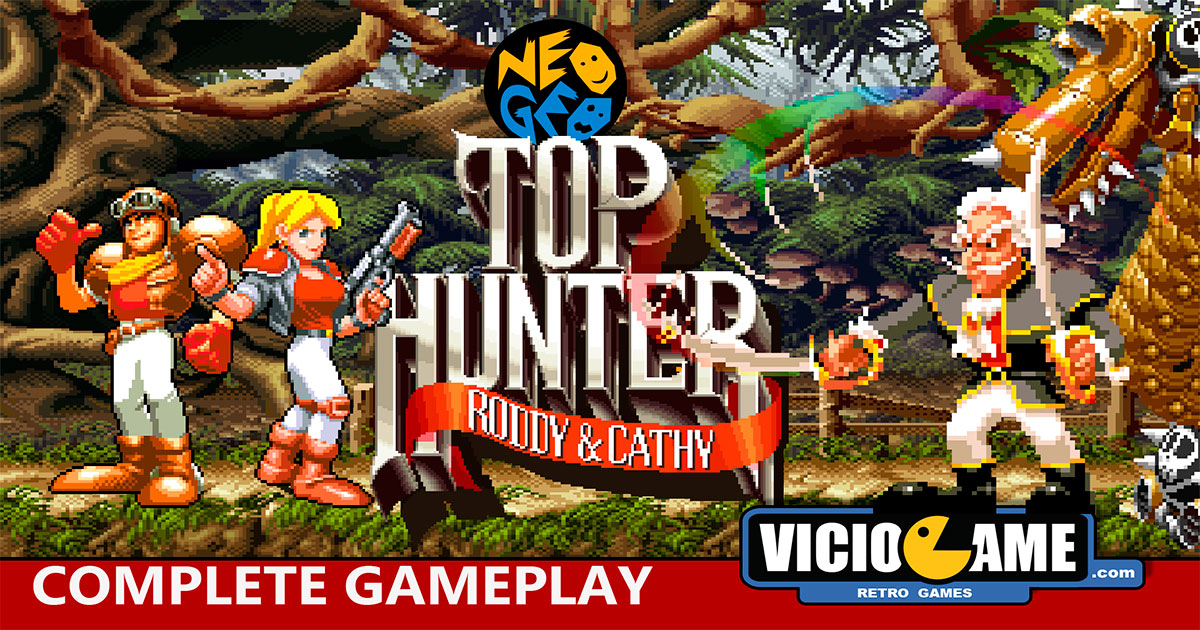 🎮 Top Hunter (Neo Geo) Complete Gameplay – VICIOGAME