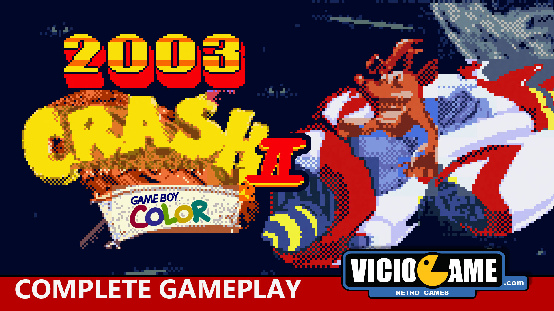 🎮 Crash Bandicoot (Game Boy Color) Complete Gameplay – VICIOGAME