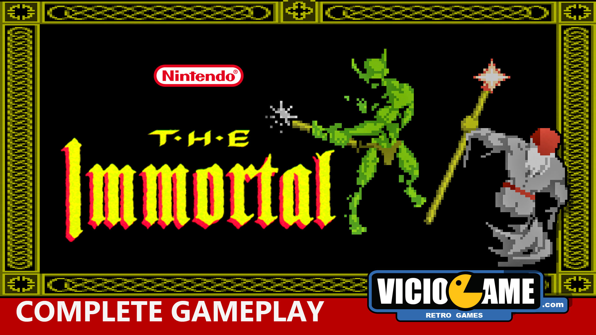 🎮 The Immortal (Nintendo) Complete Gameplay – VICIOGAME