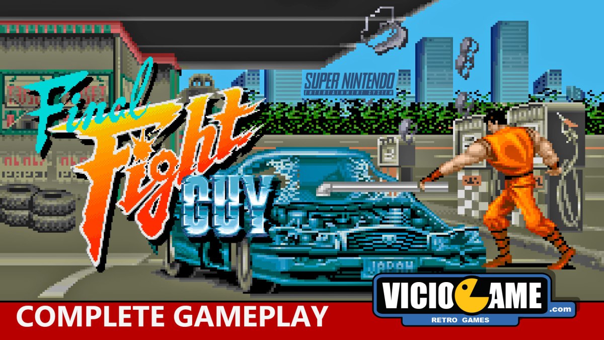 🎮 Final Fight Guy (Super Nintendo) Complete Gameplay – VICIOGAME